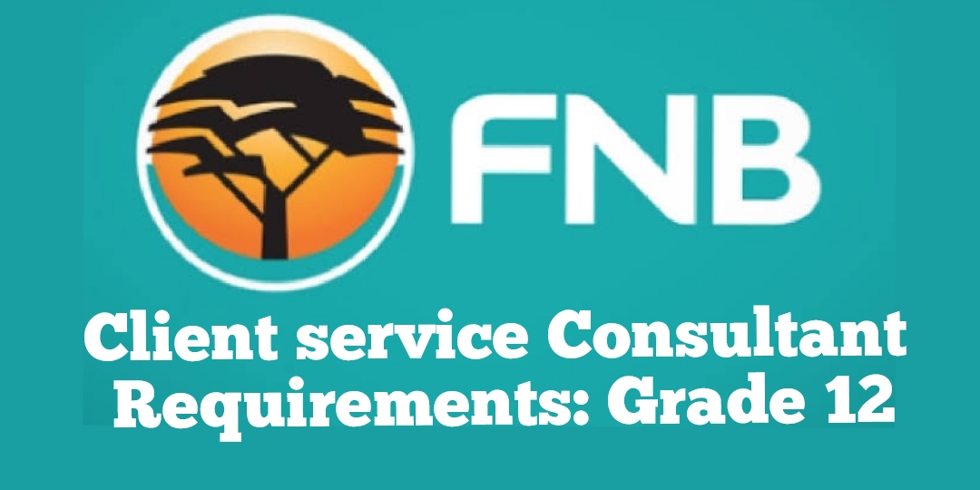 FNB: Client Service Consultants