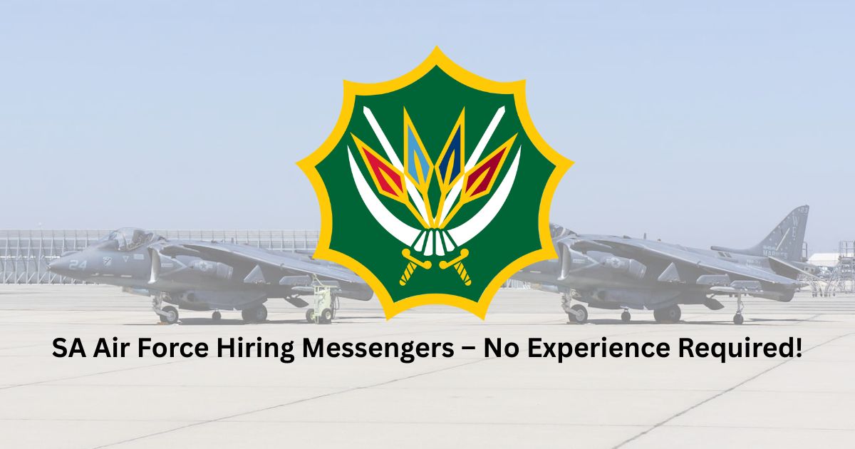 Messenger Jobs at South African Air Force – No Experience Needed (Apply ...